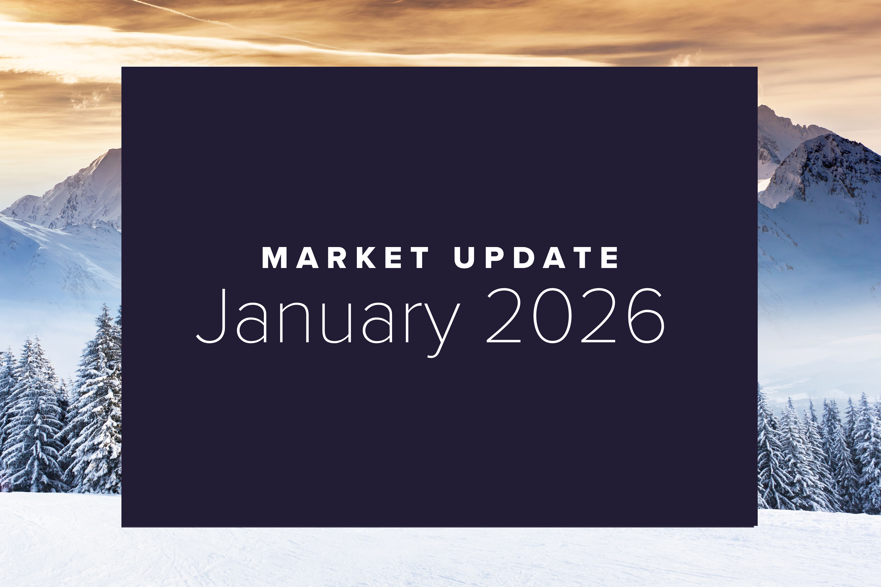January 2026 Market Update | Sanderson Wealth Management